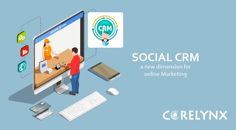 Social CRM, a new dimension for online Marketing | Corelynx